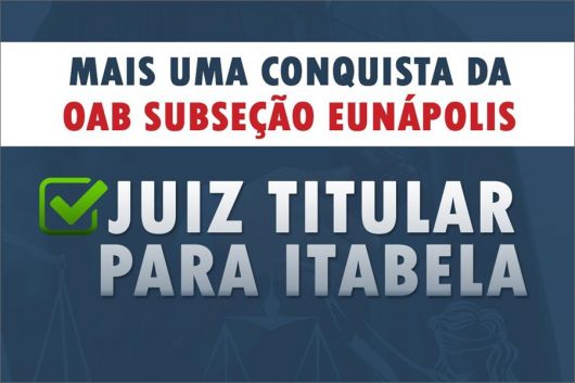 Oab Subseção Eunápolis Informa Sobre A Nomeação Da Juíza Titular Na